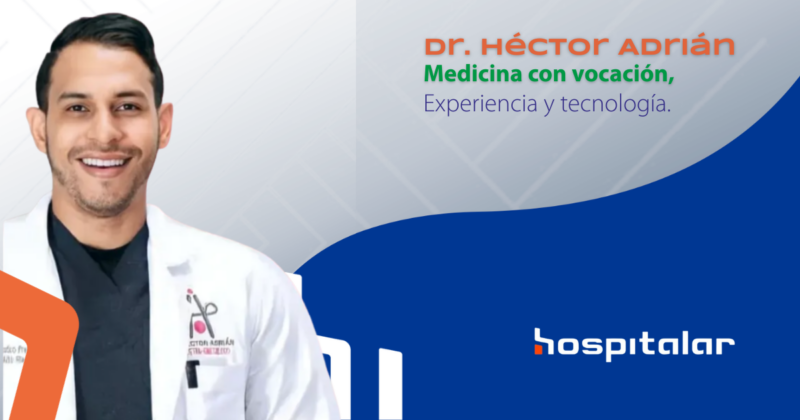 Tecnología médica y vocación: Una conversación con el Dr. Héctor Adrián ...